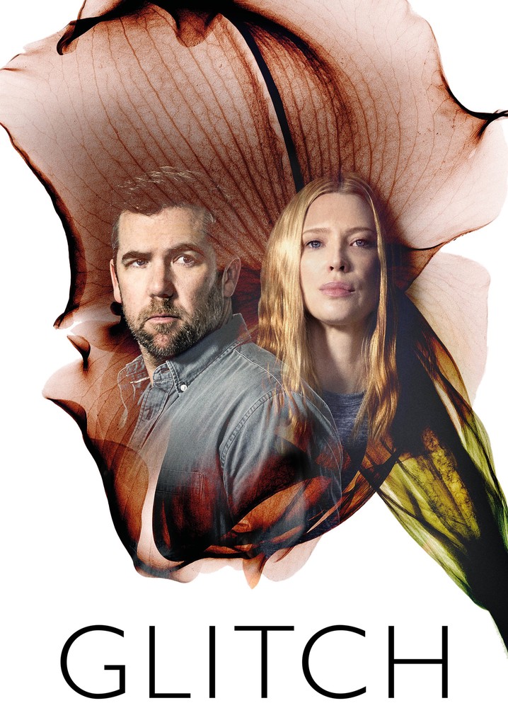 Glitch - watch tv show streaming online Glitch - watch tv show streaming online